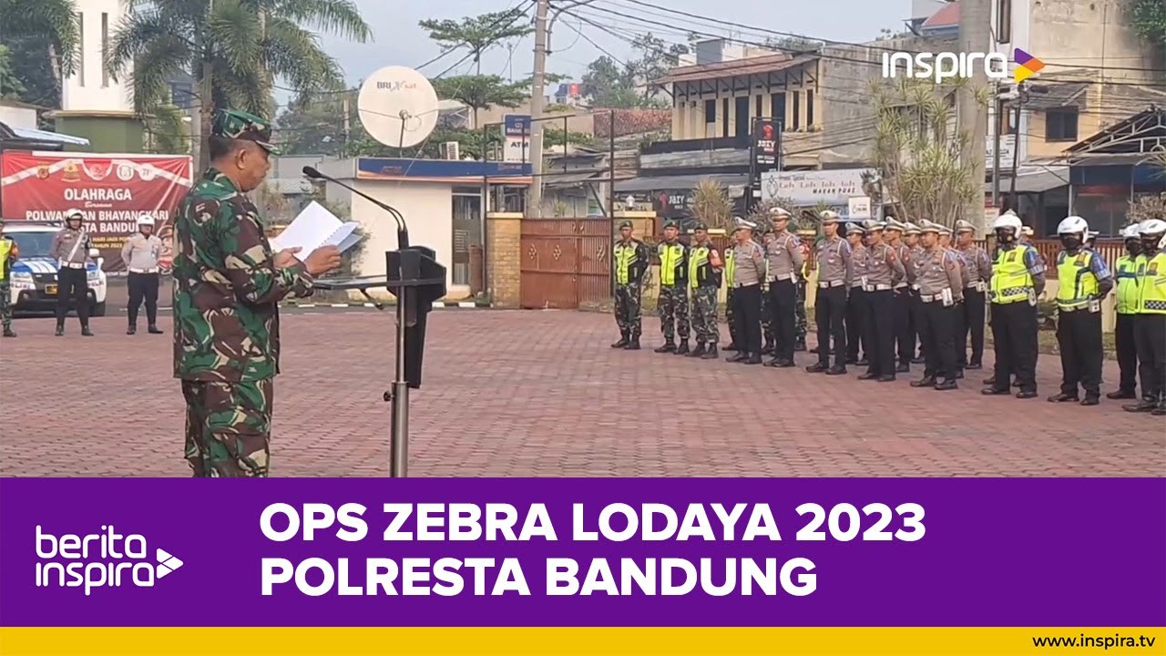 OPS Zebra Lodaya 2023 Polresta Bandung - INSPIRA TV