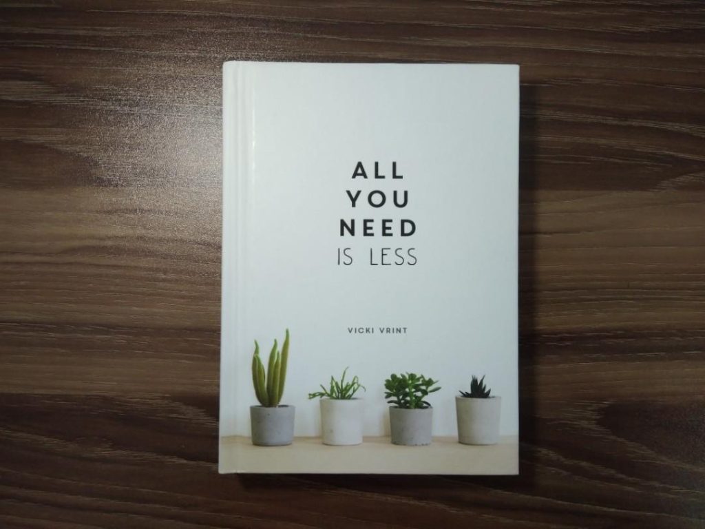 Review Buku All You Need Is Less : Kurangi Segalanya Jika Ingin Sukses ...