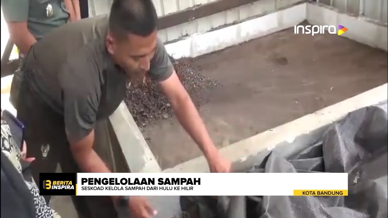 SESKOAD KELOLA SAMPAH DARI HULU KE HILIR - INSPIRA TV